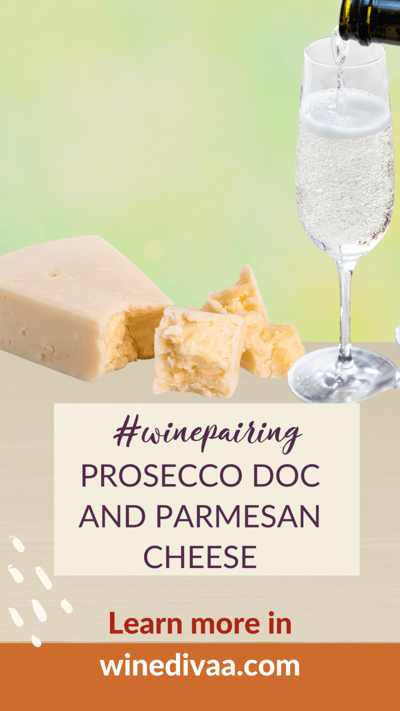 Prosecco DOC and Parmesan Cheese • WineDivaa