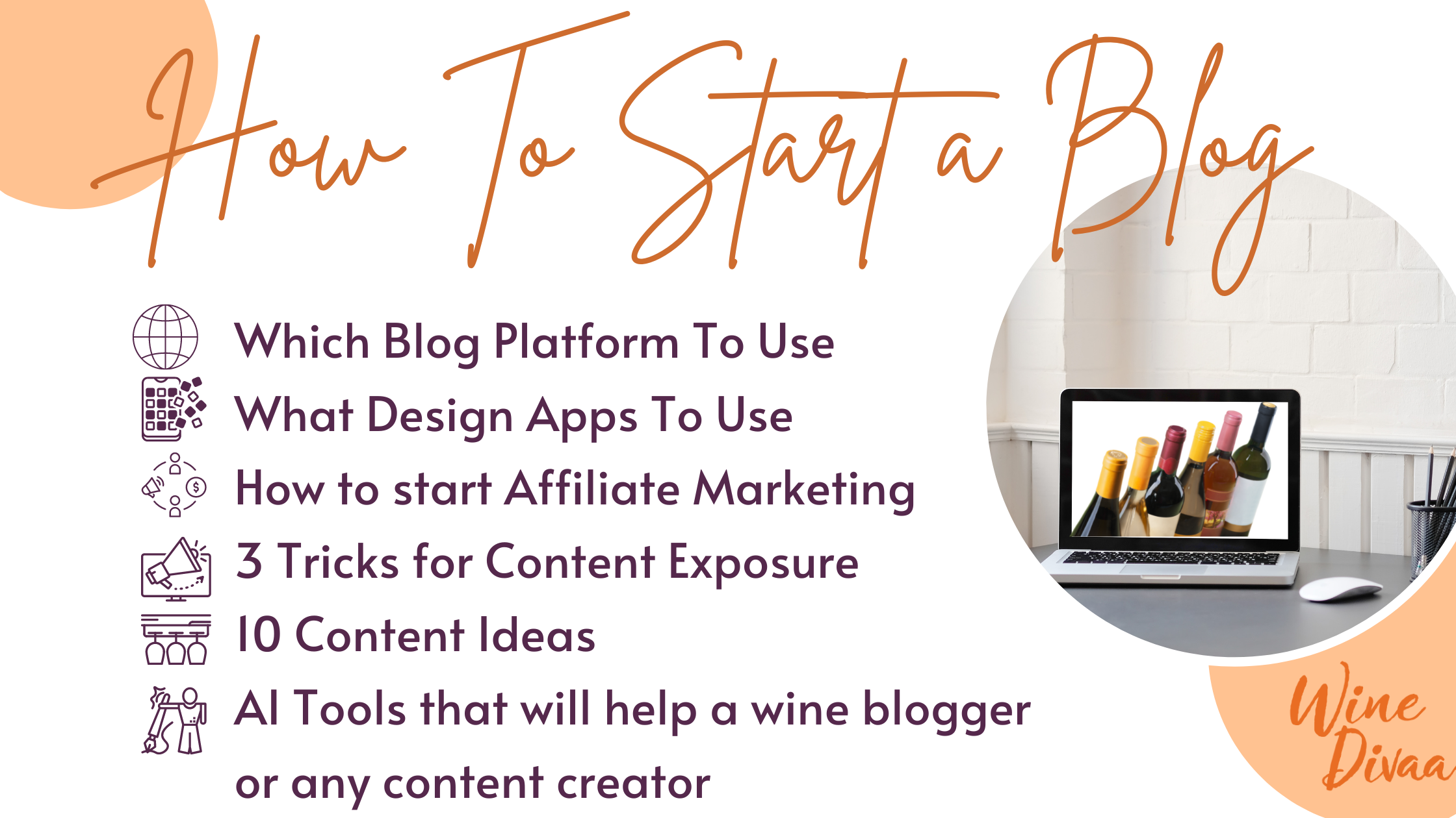 How to start a wine blog? • Get the steps to write about wine by WineDivaa