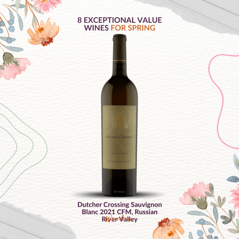 8 Exceptional Value Wines for Spring • WineDivaa